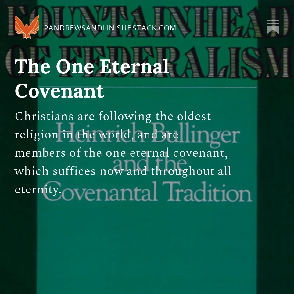 The One Eternal Covenant – P. Andrew Sandlin